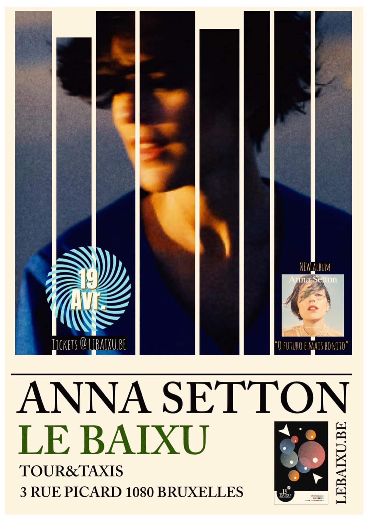 Anna Setton « O Futuro é Mais Bonito » @ LEBAIXU Brussels on April 19Th ...